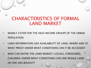 Formal and informal land market | PPTX