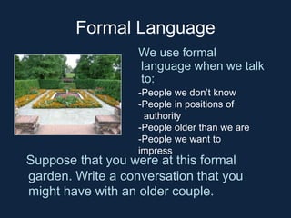 Formal and Informal Languages | PPTX