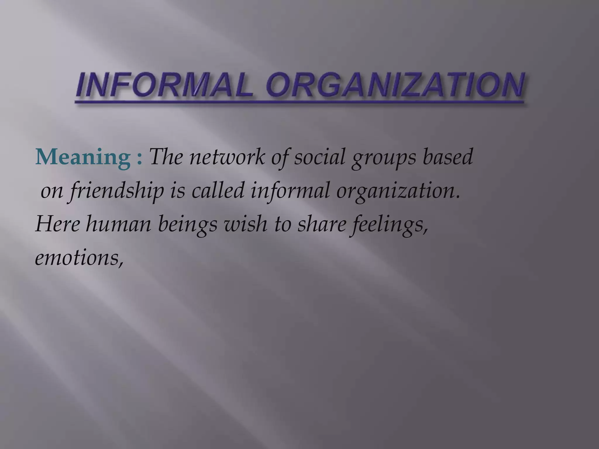 Formal and informal organisation | PPTX