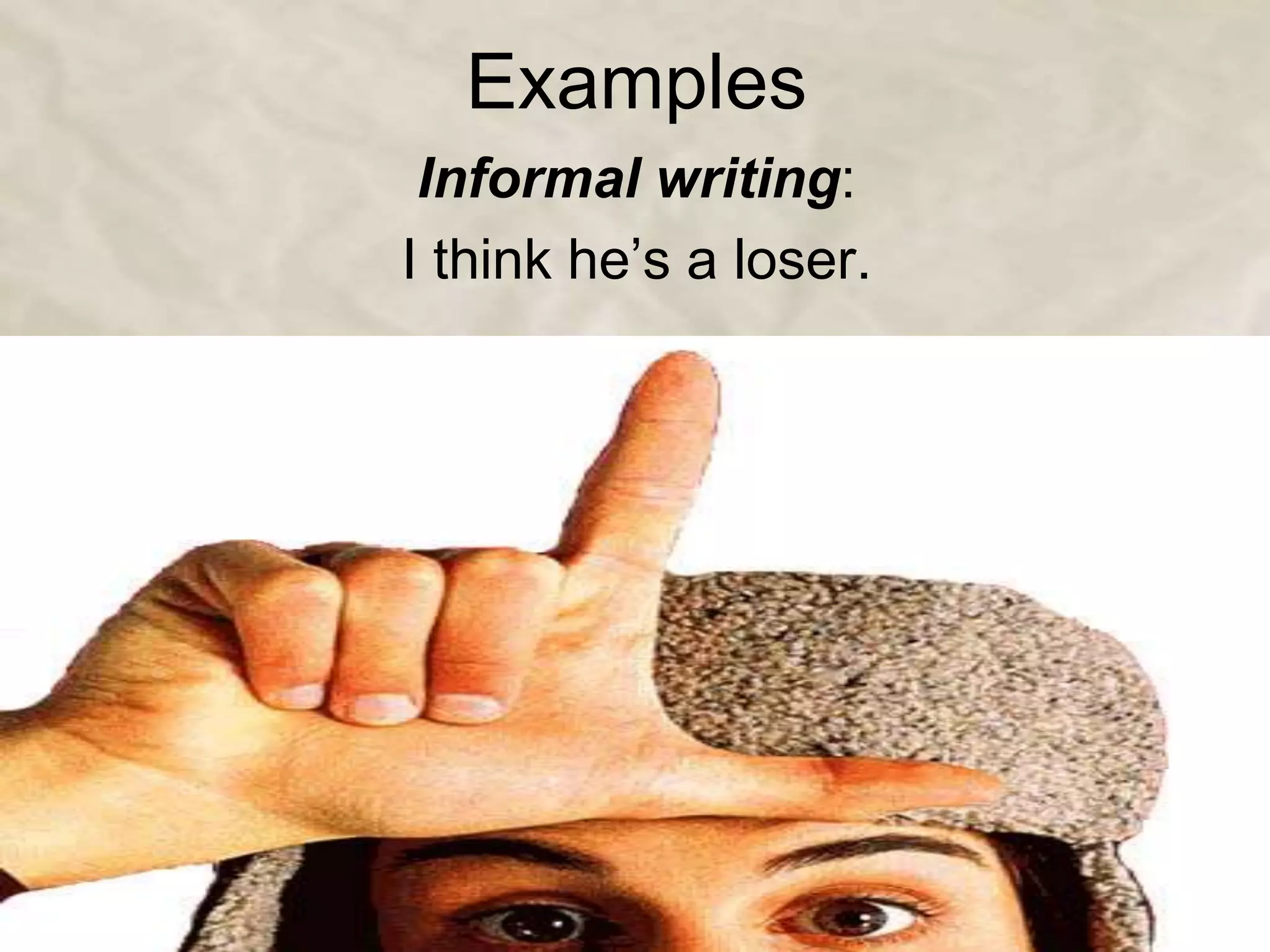Formal and Informal Writing PowerPoint.ppt | Homework and Study | Education