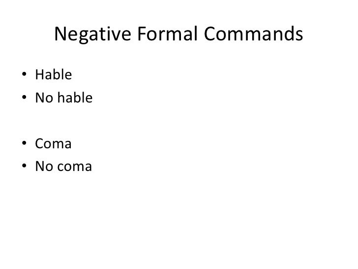 6 Formal Commands 6-formal-commands