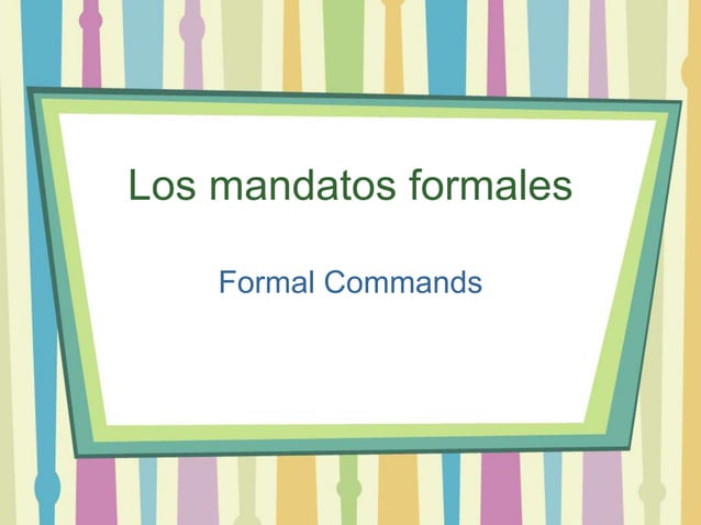 Formal commands | PPTX
