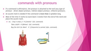 Formal commands with pronouns | PPTX