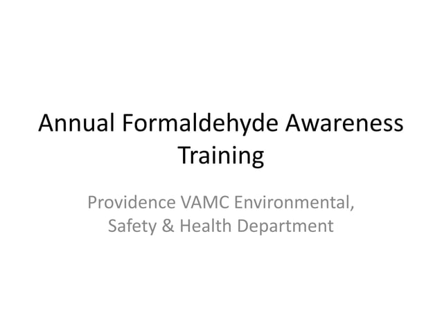 Formaldehyde Awareness Training and process.pptx