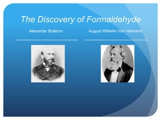 Formaldehyde:jerry maxwell | PPTX