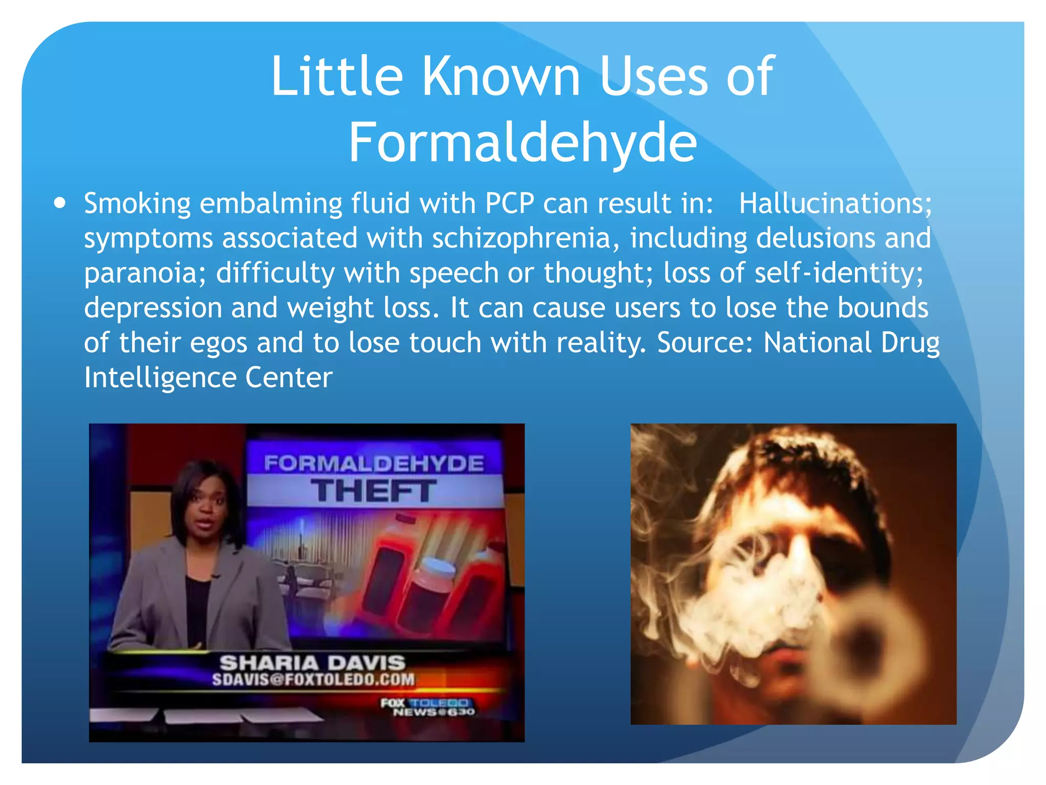 Formaldehyde:jerry maxwell | PPTX