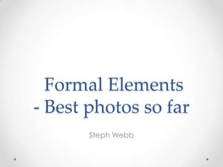 Formal elements best | PPTX