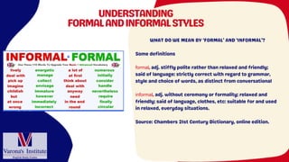 Differences between Formal and Informal Language Style | PPT