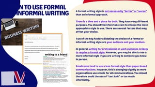 Differences between Formal and Informal Language Style | PPT