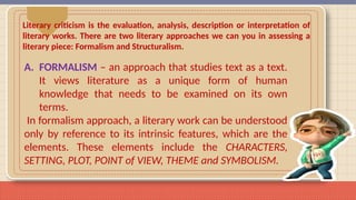 FORMALISM AND STRUCTURALISM APPROACH IN LITERATURE | PPTX