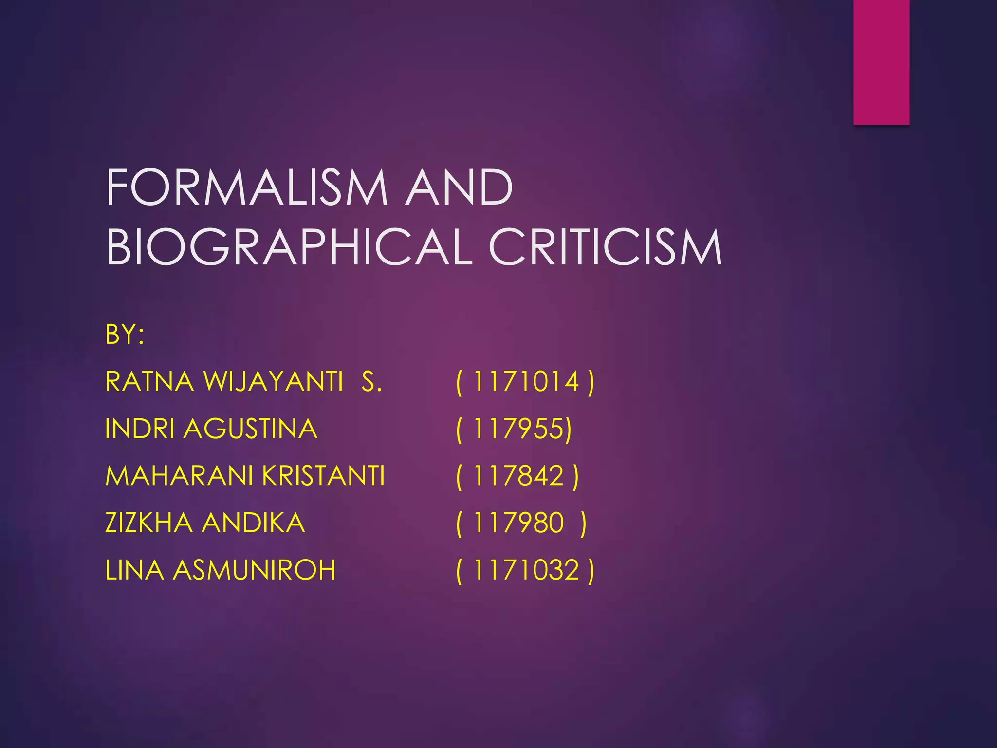 Formalism and biographical criticism | PPTX