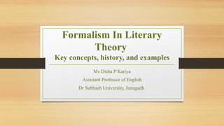 Formalism in Literary Theory: Concepts, History, and Application | PPTX