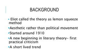 Formalism & new criticism | PPTX