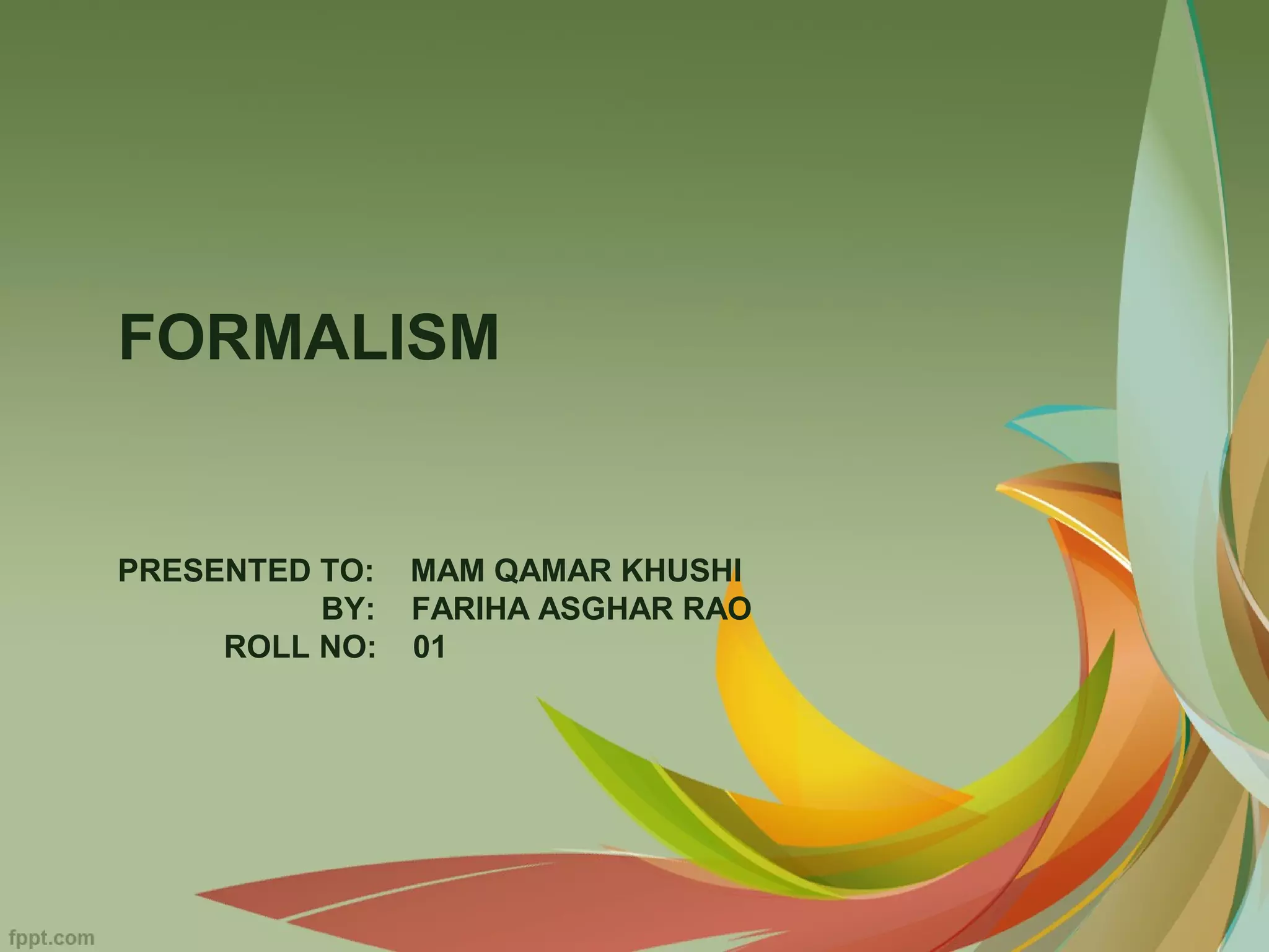 Formalism presentation | PPT