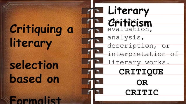 Formalist Approach in Literary Criticism.pptx | Drama | Genres