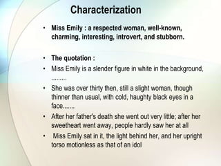 Formalist criticism a rose for emily | PPTX