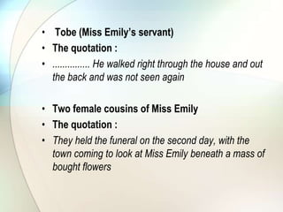 Formalist criticism a rose for emily | PPTX