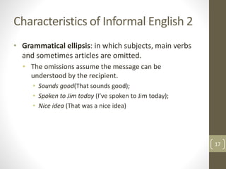 Formality vs Informality in English | PPTX | Technology & Computing