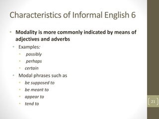 Formality vs Informality in English | PPTX | Technology & Computing