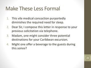 Formality vs Informality in English | PPTX | Technology & Computing