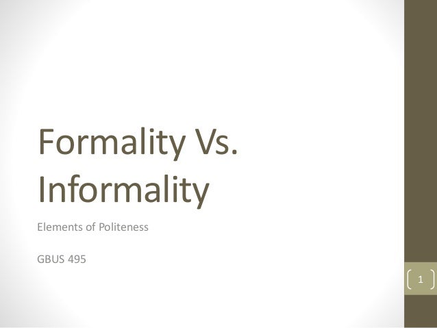 Formality vs Informality in English