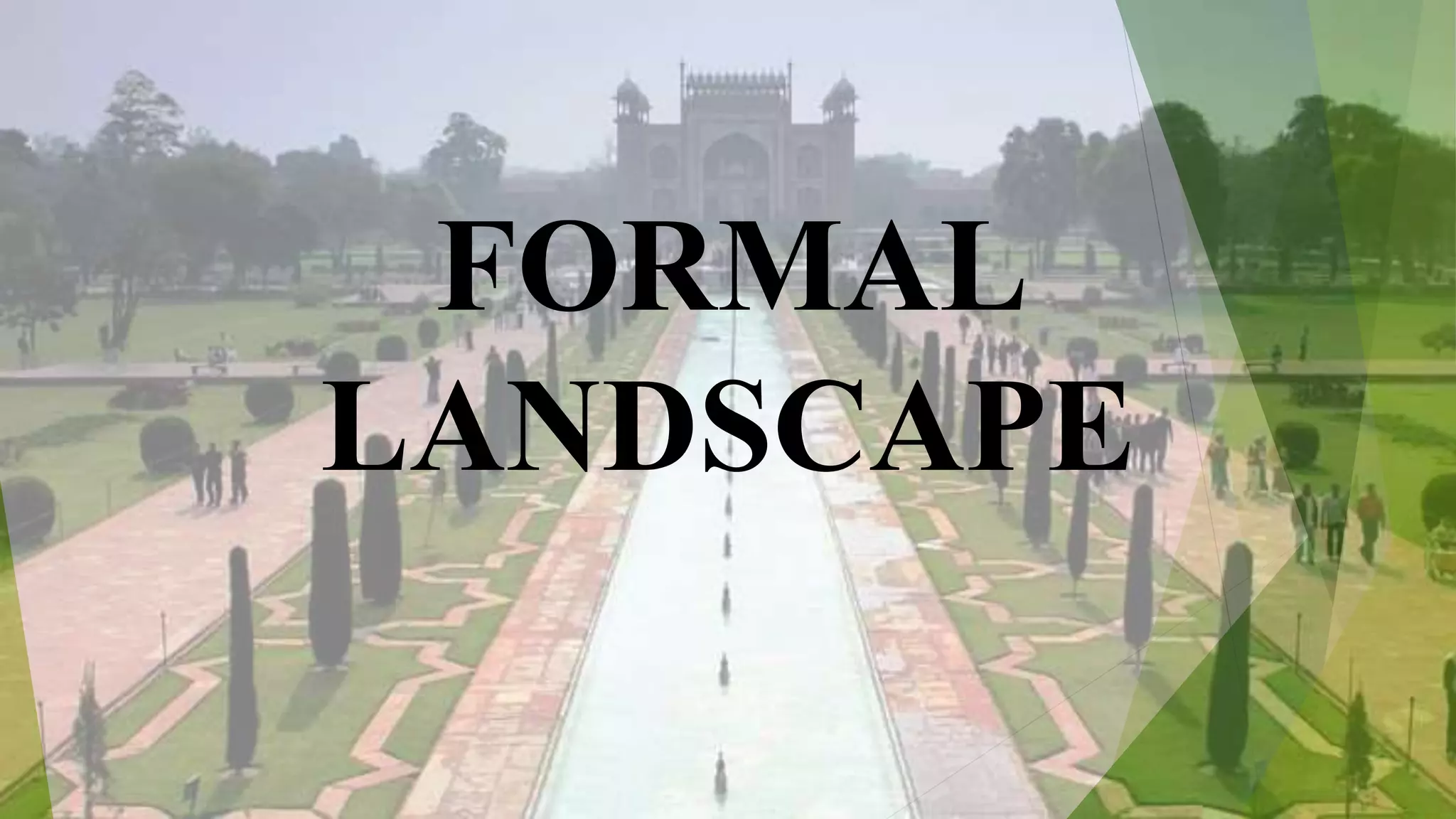 Formal landscape | PPTX