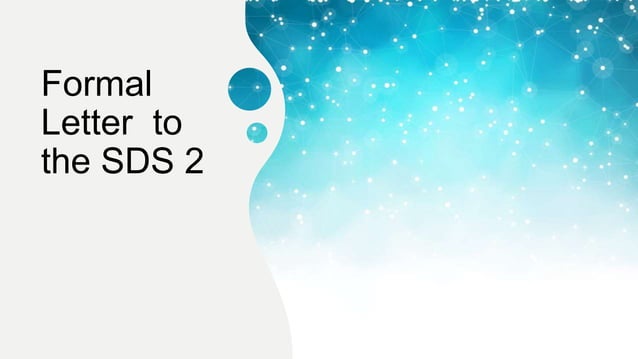 Formal Letter to the SDS as a template.pptx