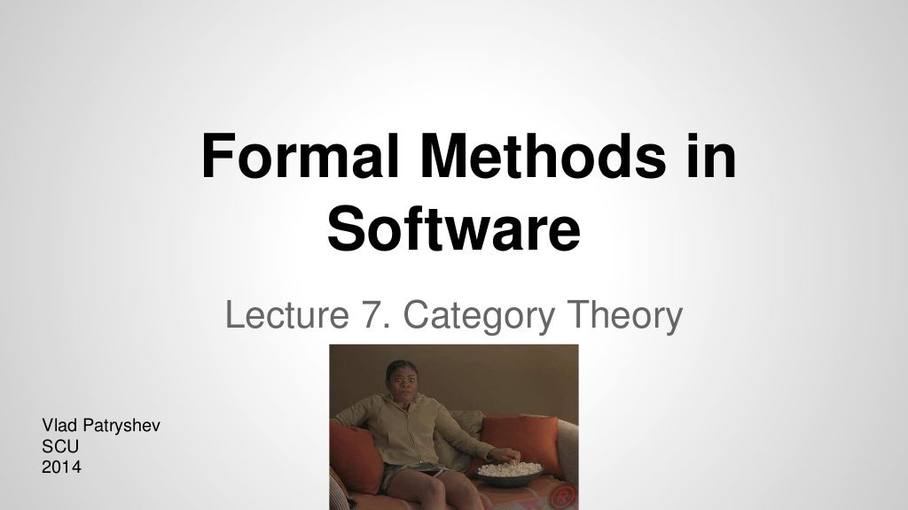 Formal methods 7 - category theory