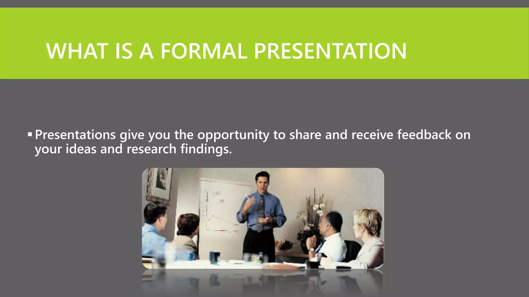 How to do a Formal presentaion - features and how to design a formal ...