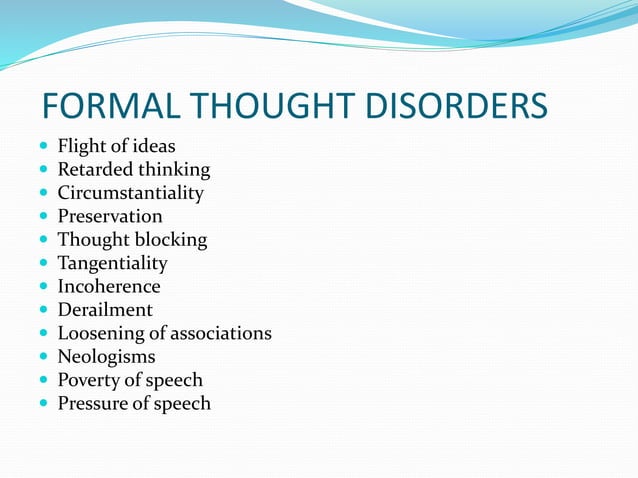 Formal thought disorders | PPTX | Mental Health | Diseases and Conditions