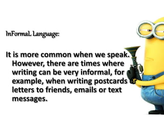 Formal English Language vs. Informal English Language | PPTX