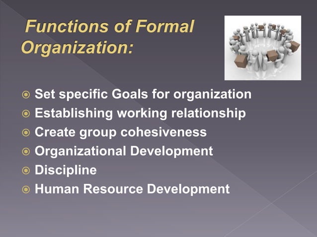 Formal vs informal organization | PPTX