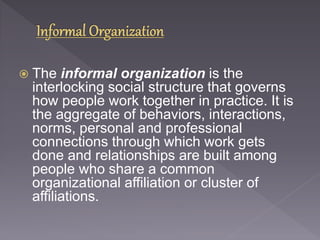 Formal vs informal organization | PPTX