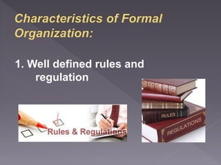 Formal vs informal organization | PPTX