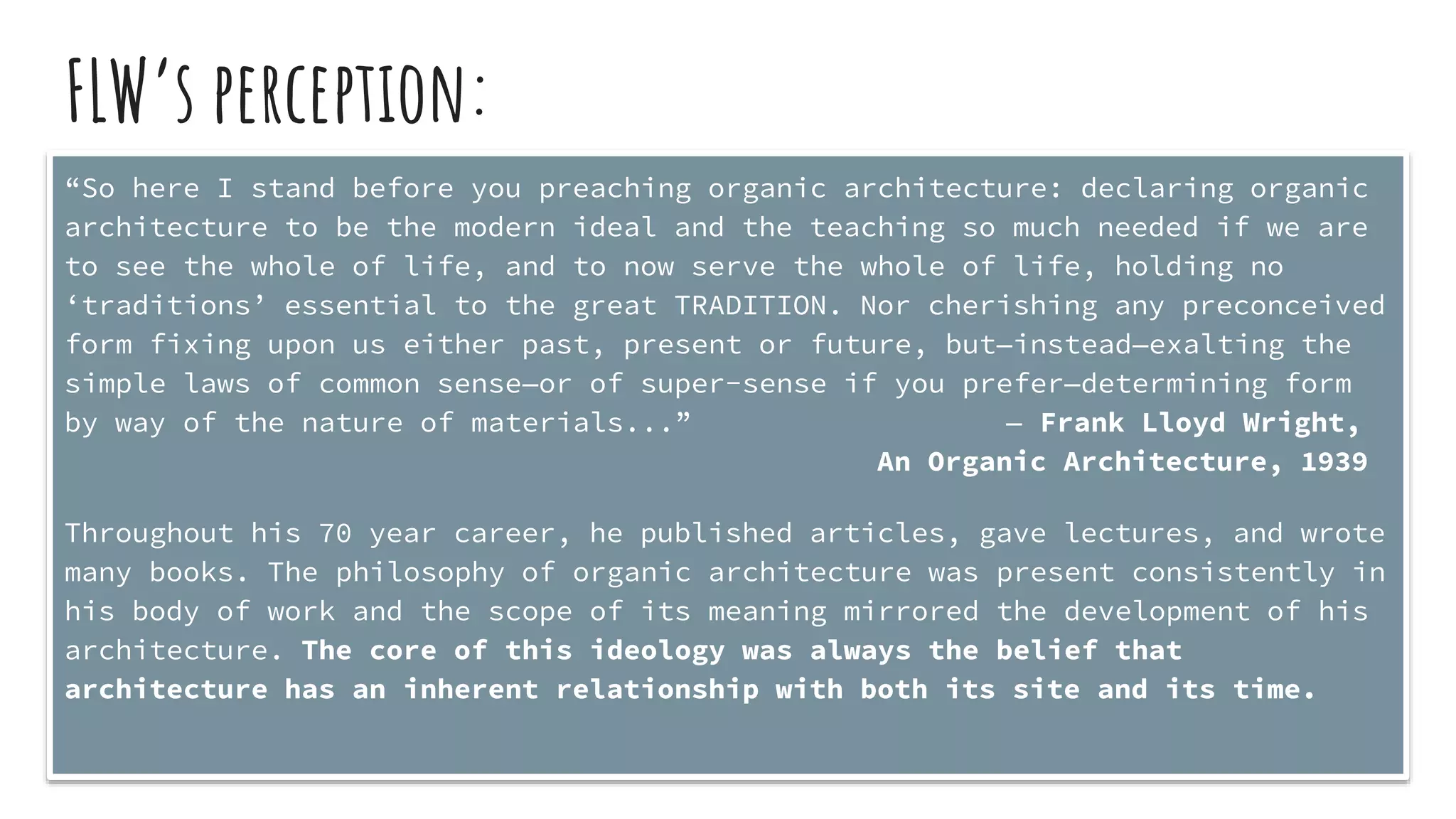 "Form and function are one" - Frank Lloyd Wright | PPTX