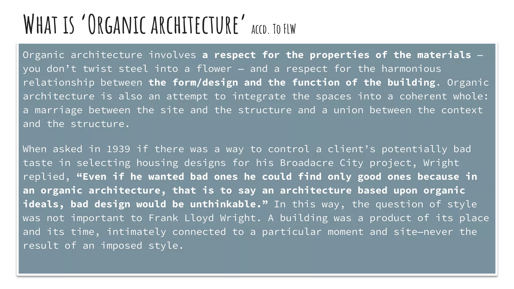 "Form and function are one" - Frank Lloyd Wright | PPTX
