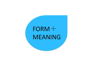 Form and meaning | PPT