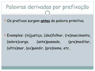 Formação de palavras | PPT
