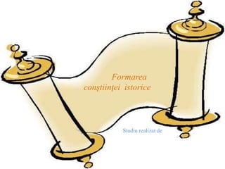 formarea_constiintei_istorice.pptx