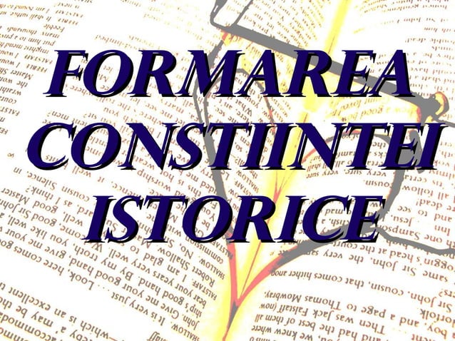 Formarea constiintei istorice romana | PPT