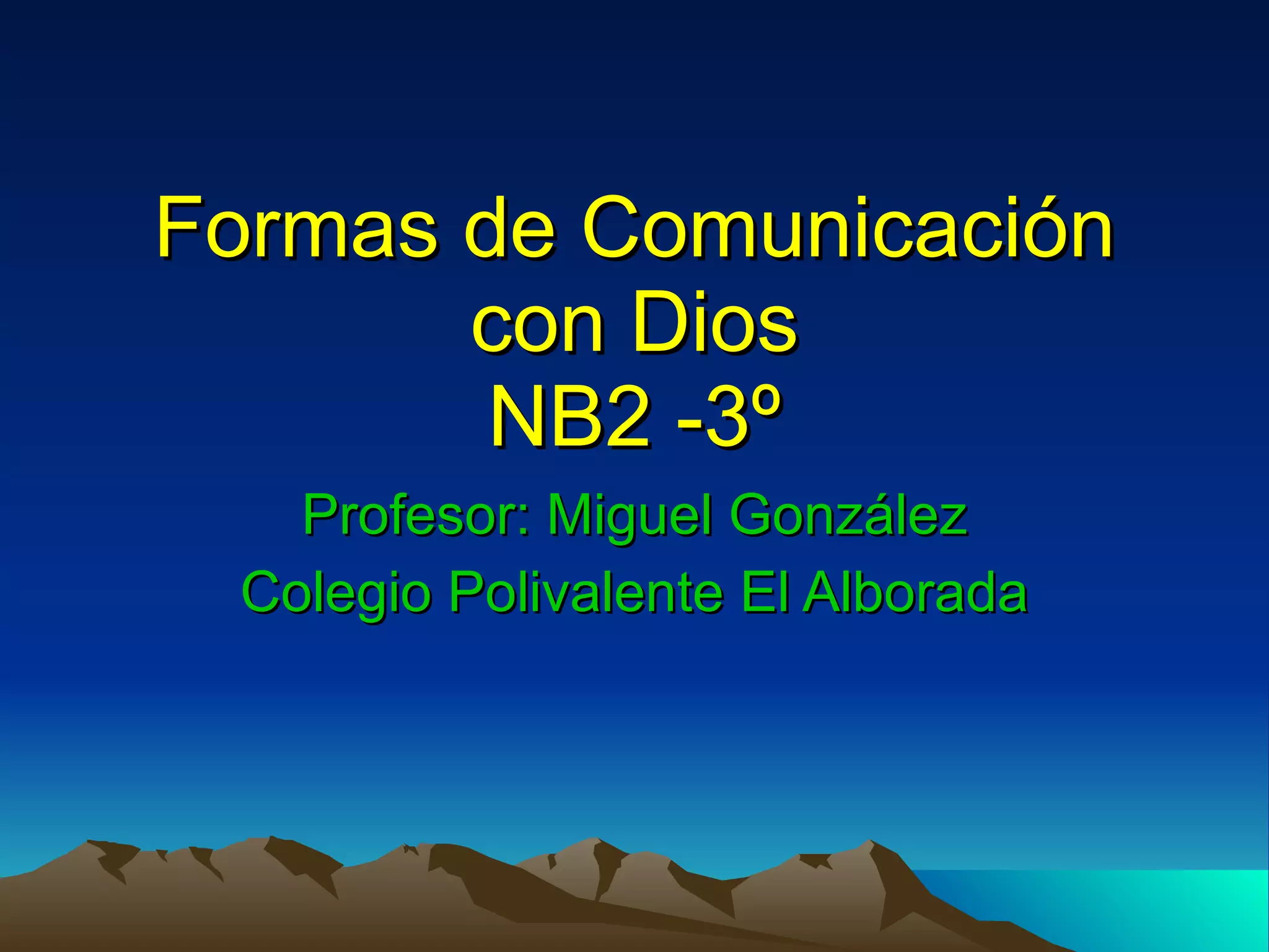 Formas De ComunicacióN Con Dios | PPT