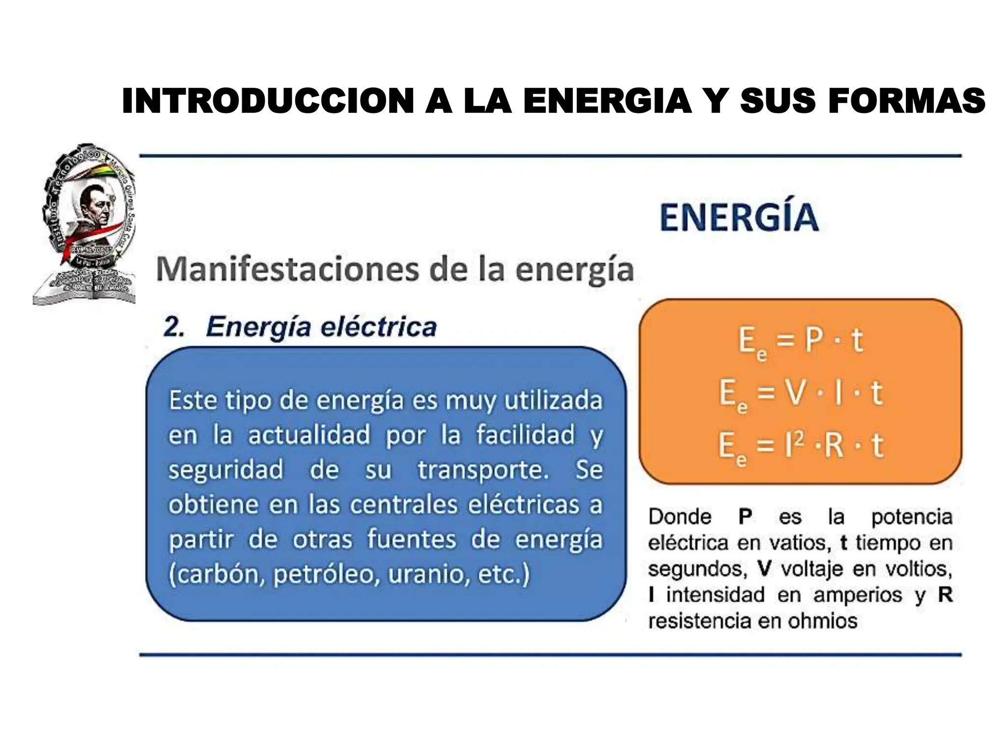 FORMAS DE ENERGIA EN EL PLANETA, ELECTRICIDAD I | PPT