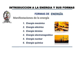 FORMAS DE ENERGIA EN EL PLANETA, ELECTRICIDAD I | PPTX