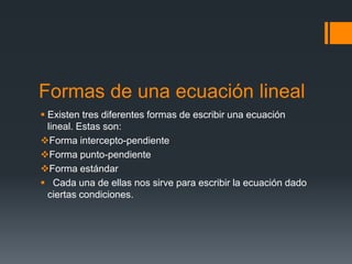 Formas de una ecuación lineal | PPTX