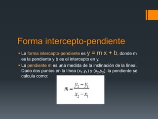 Formas de una ecuación lineal | PPTX