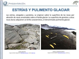 Formas erosion glaciar | PPTX