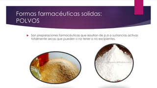 Formas farmacéuticas- polvos | PPTX