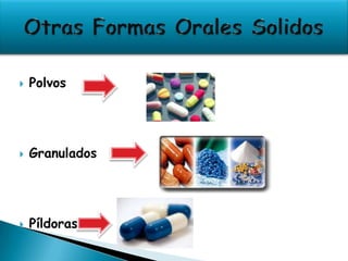 Formas farmacéuticas por vía oral | PPTX