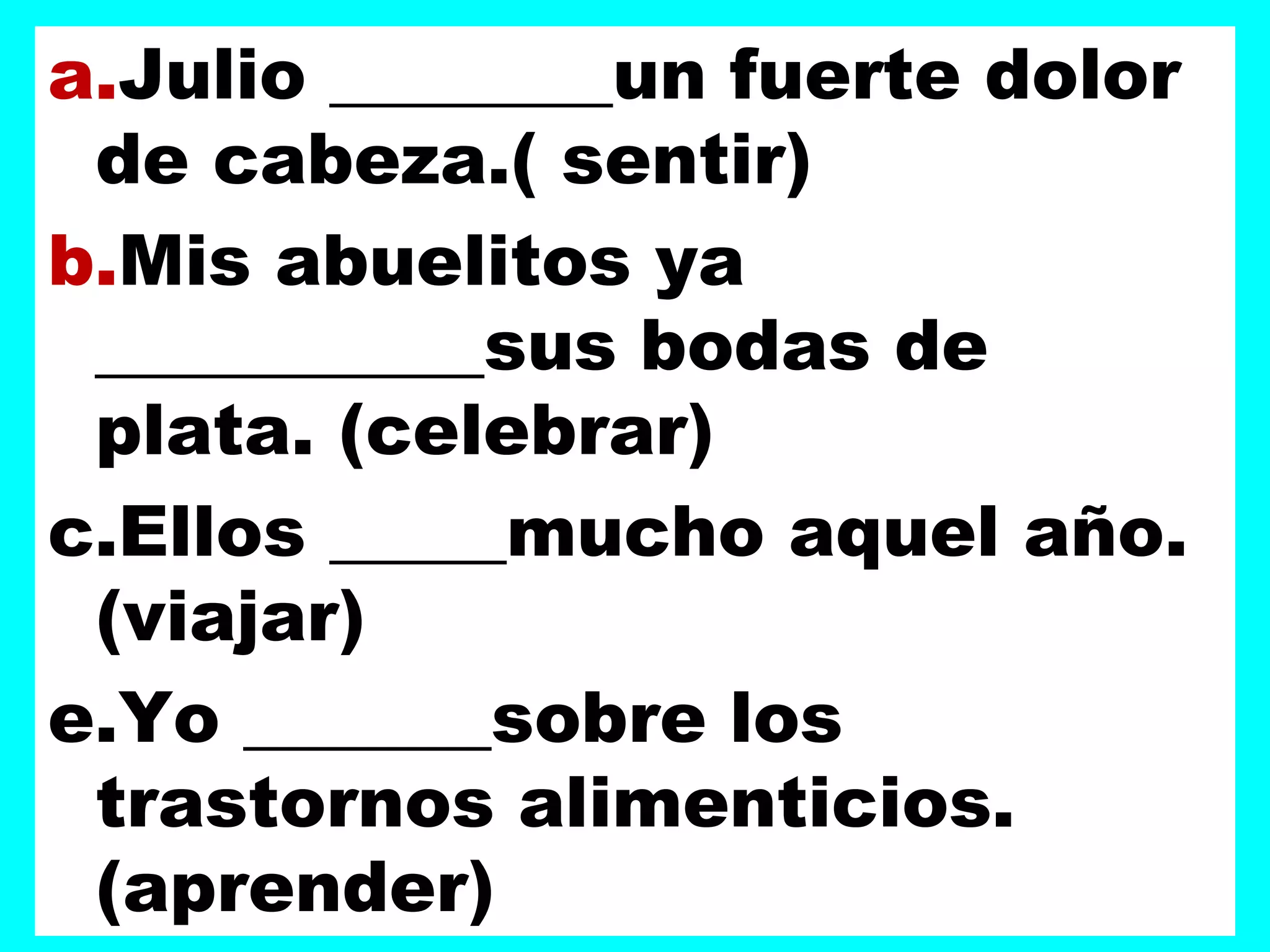 Formas verbales simples y compuestas practica | PPT