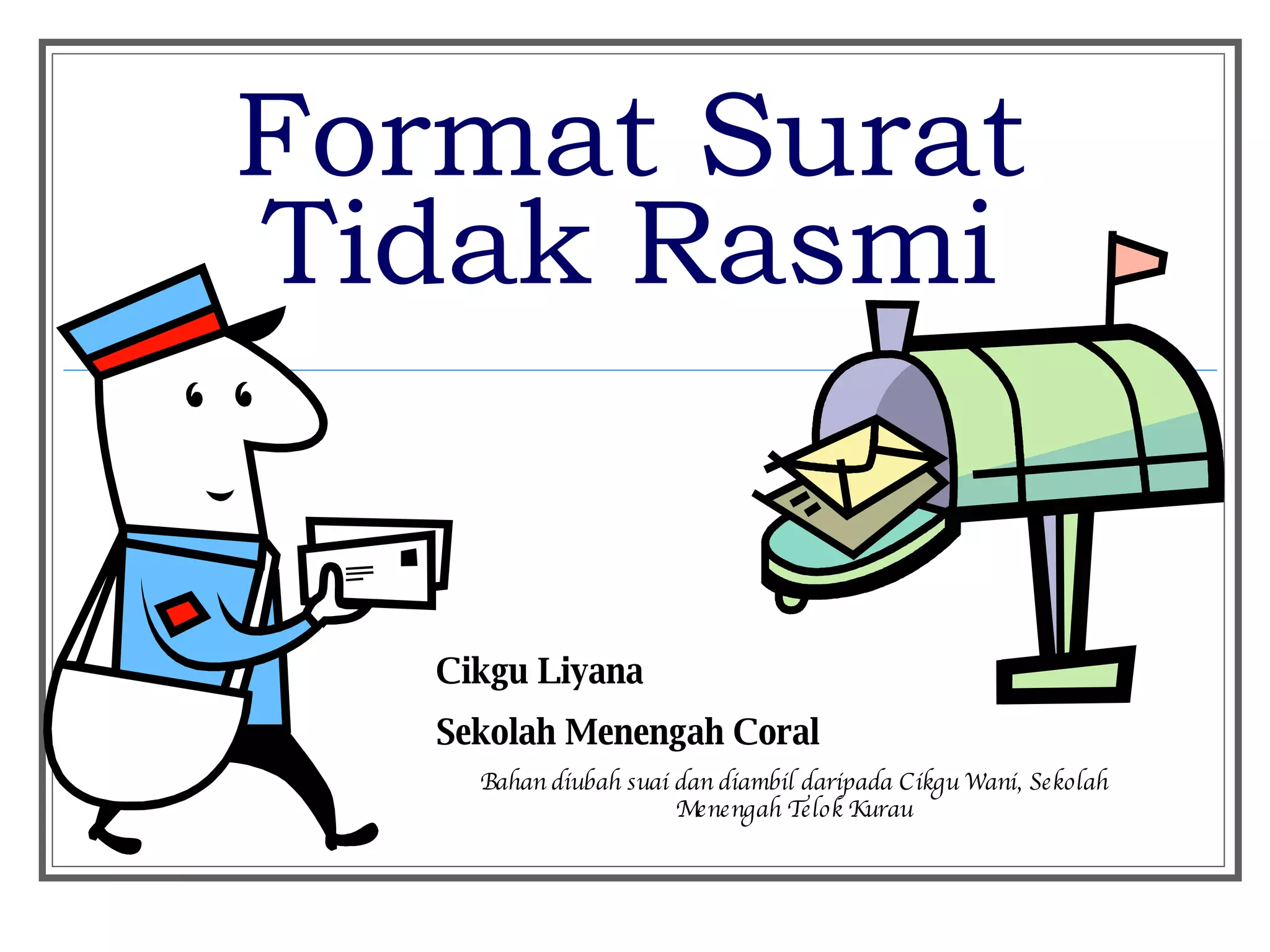 Format Surat Tidak Rasmi | PPT